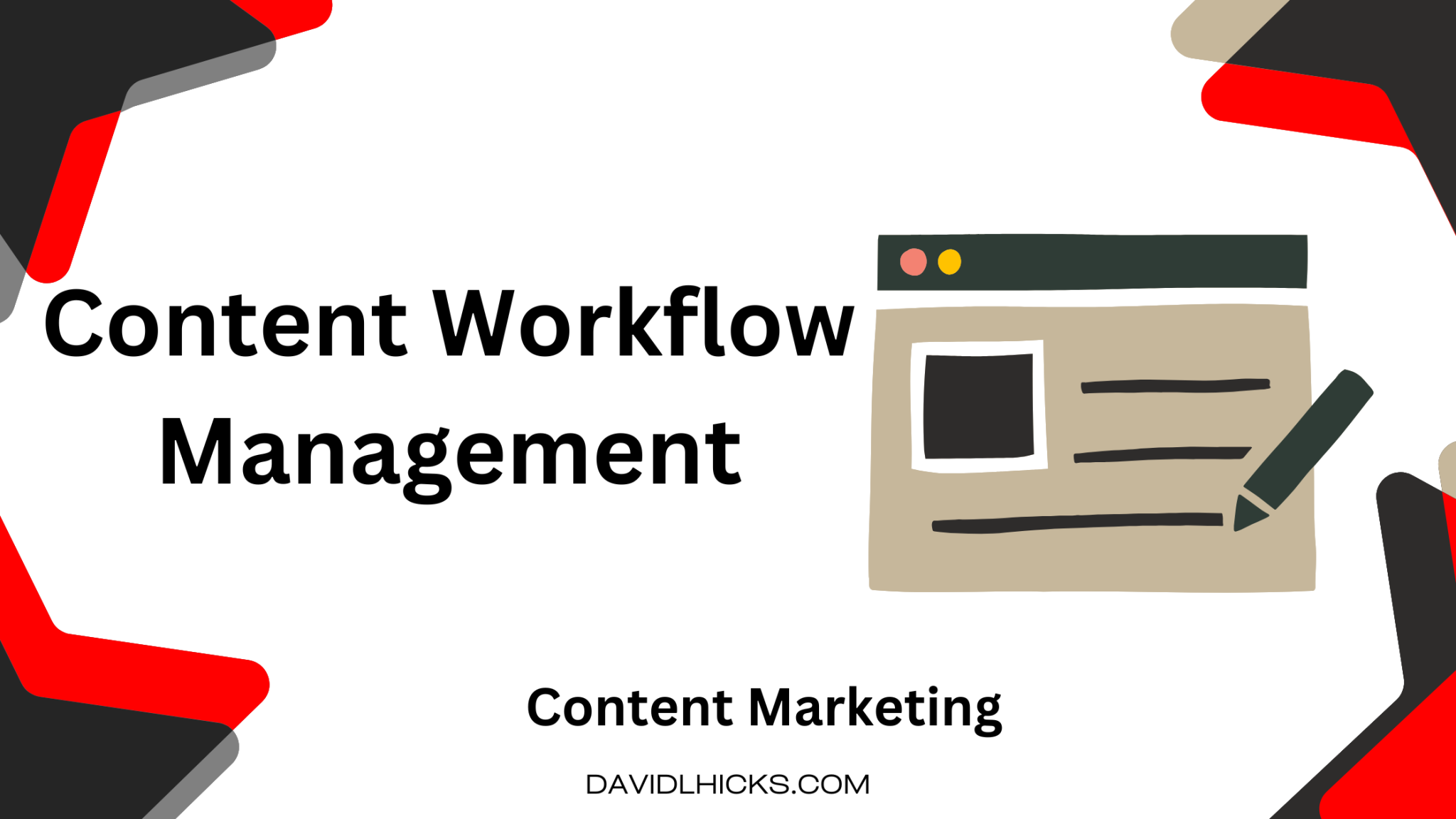 Content Marketing – David L Hicks